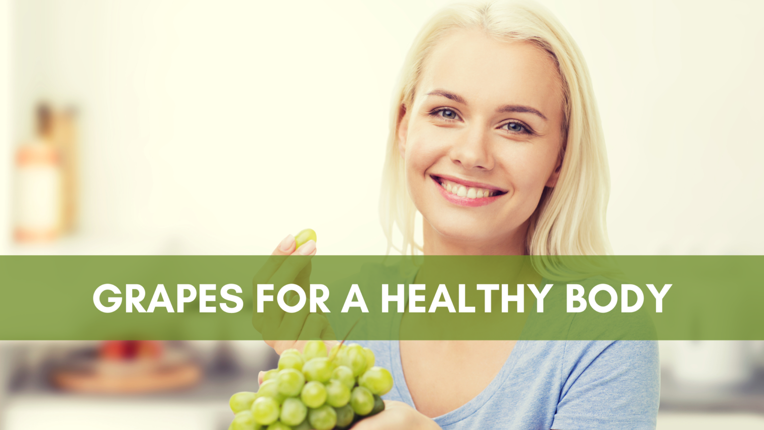 Discover How Grapes Boost Your Health and Well-being - HEALTHY N STRONG.com